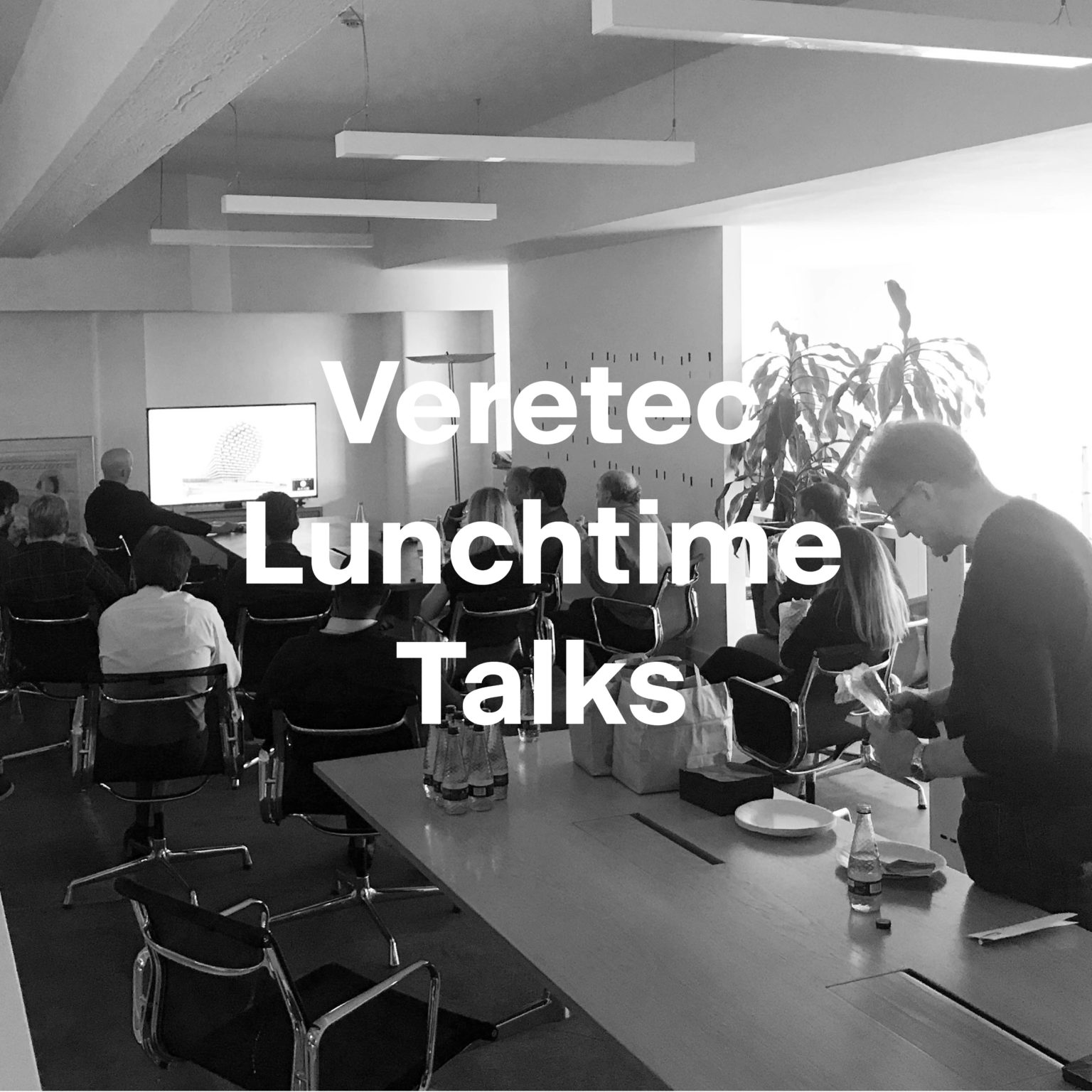 Lunchtime Talks – Sharing our work with the studio - Veretec